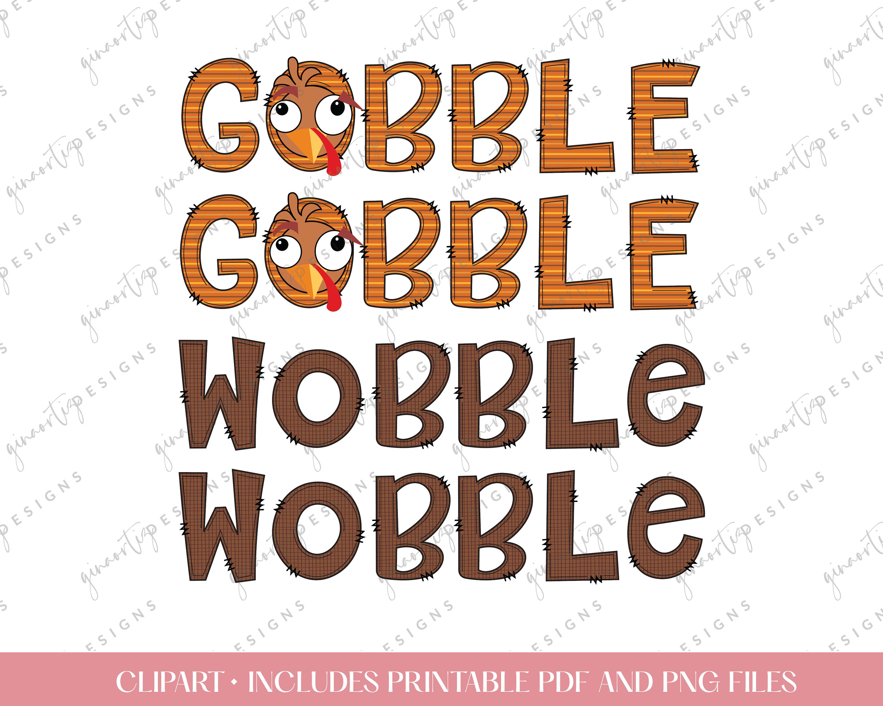 Thanksgiving Clipart, Turkey Clipart, Turkey Png, Gobble Til You Wobble ...