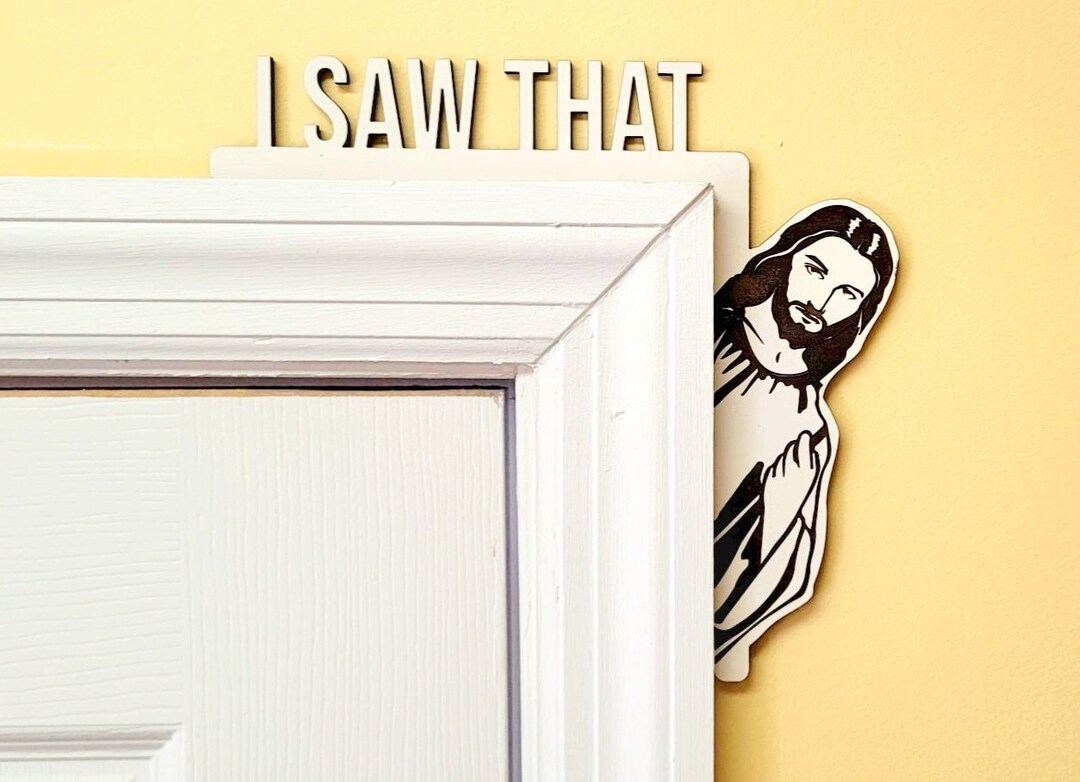 I SAW THAT Jesus Door Sitter, Jesus Door Corner Hanger, Jesus Magnet ...