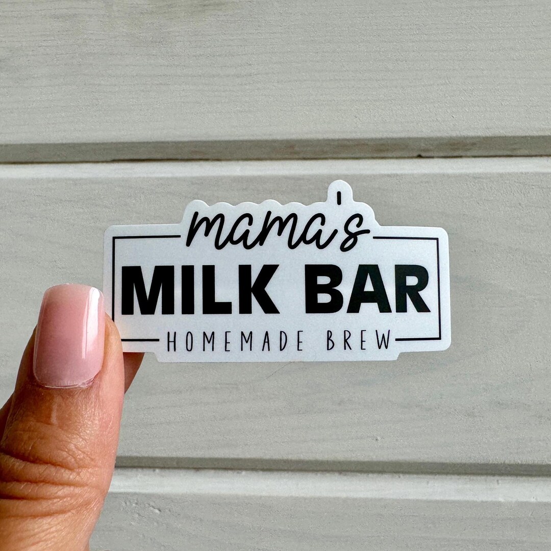 Mamas Milk Bar Homemade Brew Sticker, Funny Breastfeeding Sticker for ...