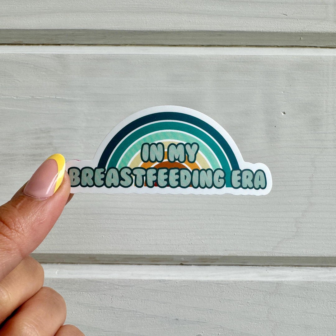 In My Breastfeeding Era Rainbow Sticker, IBCLC, Nursing Mom Decal, Milk ...