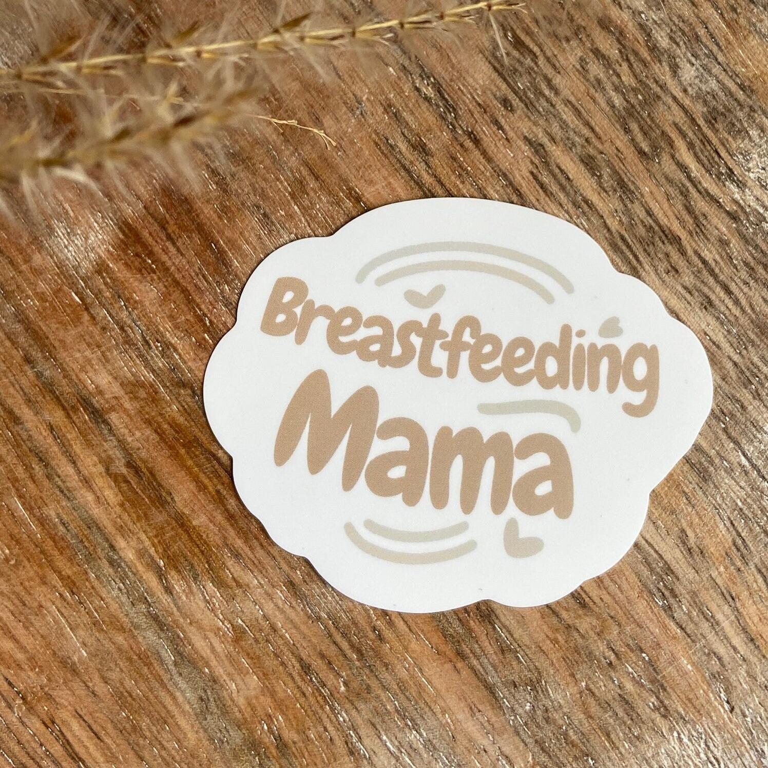 Breastfeeding Mama Sticker, Funny Nursing Mom Sticker, Waterproof ...