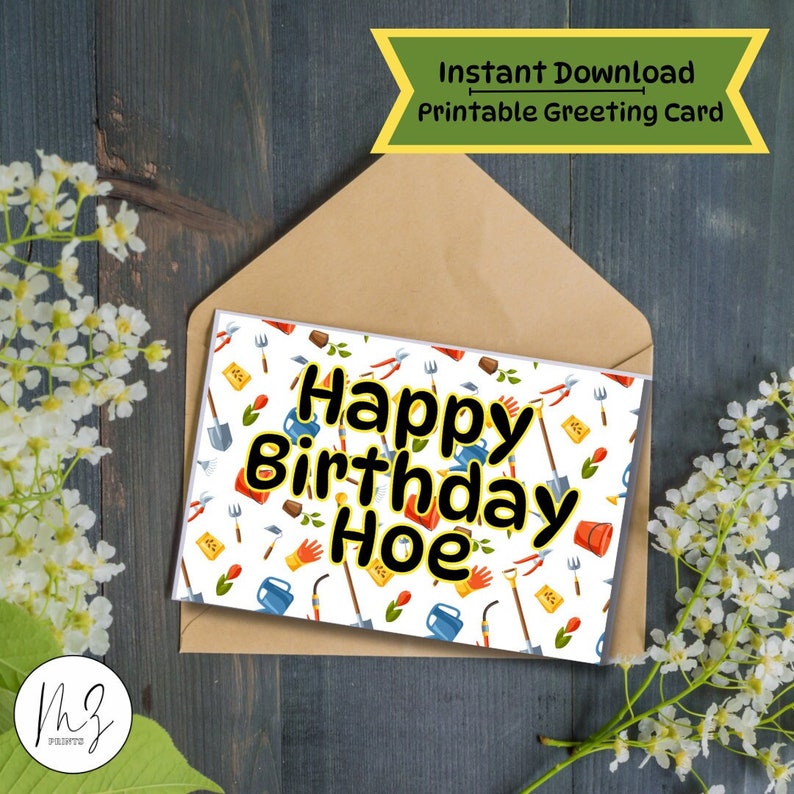 Happy Birthday Hoe Printable Greeting Card, Funny Birthday Greeting ...