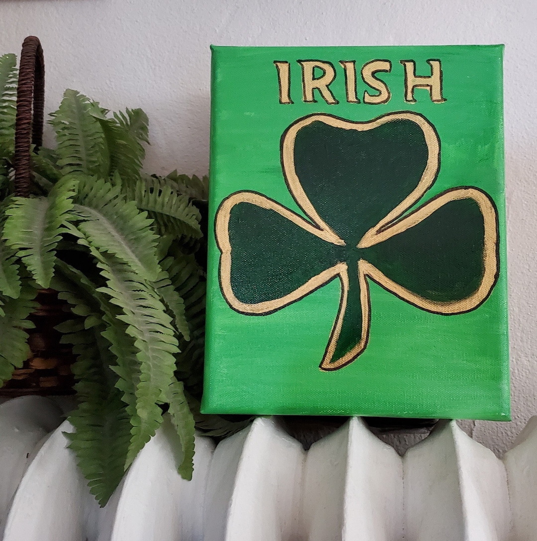 Irish Shamrock Painting on 8 X 10 Stretched Canvas. Item 654. Dark ...