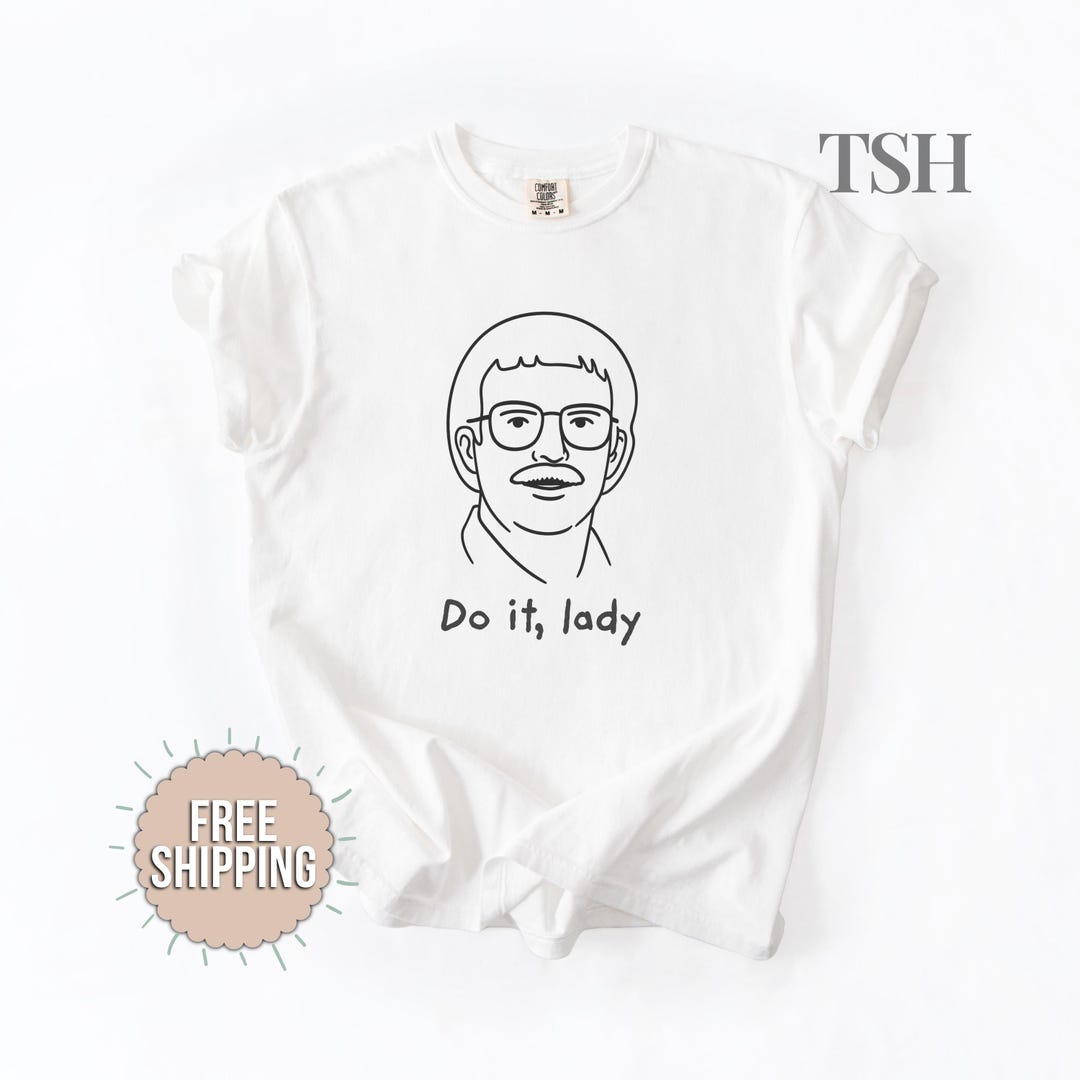 Chit 'do It Lady' Comfort Colors Tee - Tiktok Viral Graphic T-shirt - Etsy