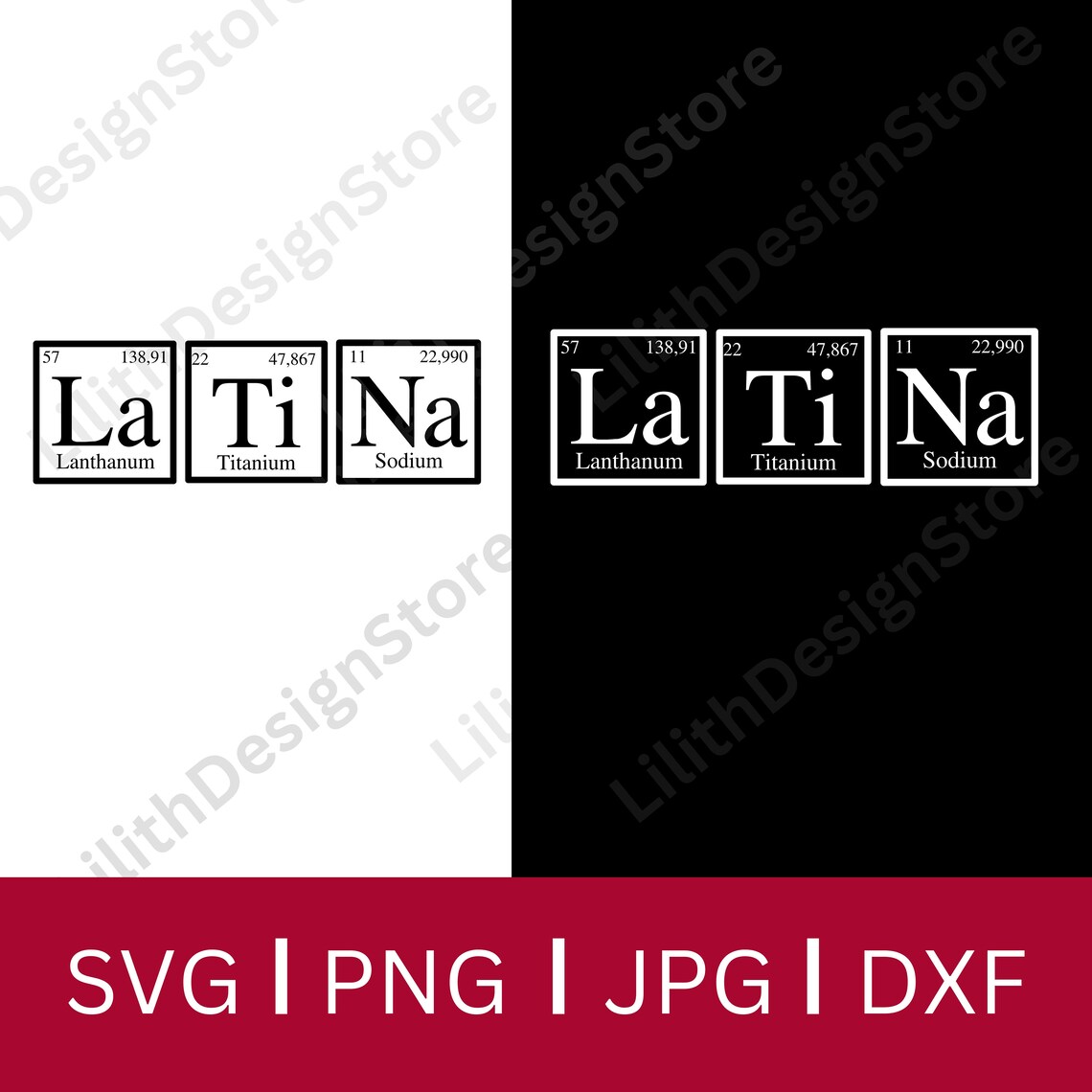 Latina Svg, Tabla periódica Svg, Shirt svg, Latina Strong svg, Mexican ...