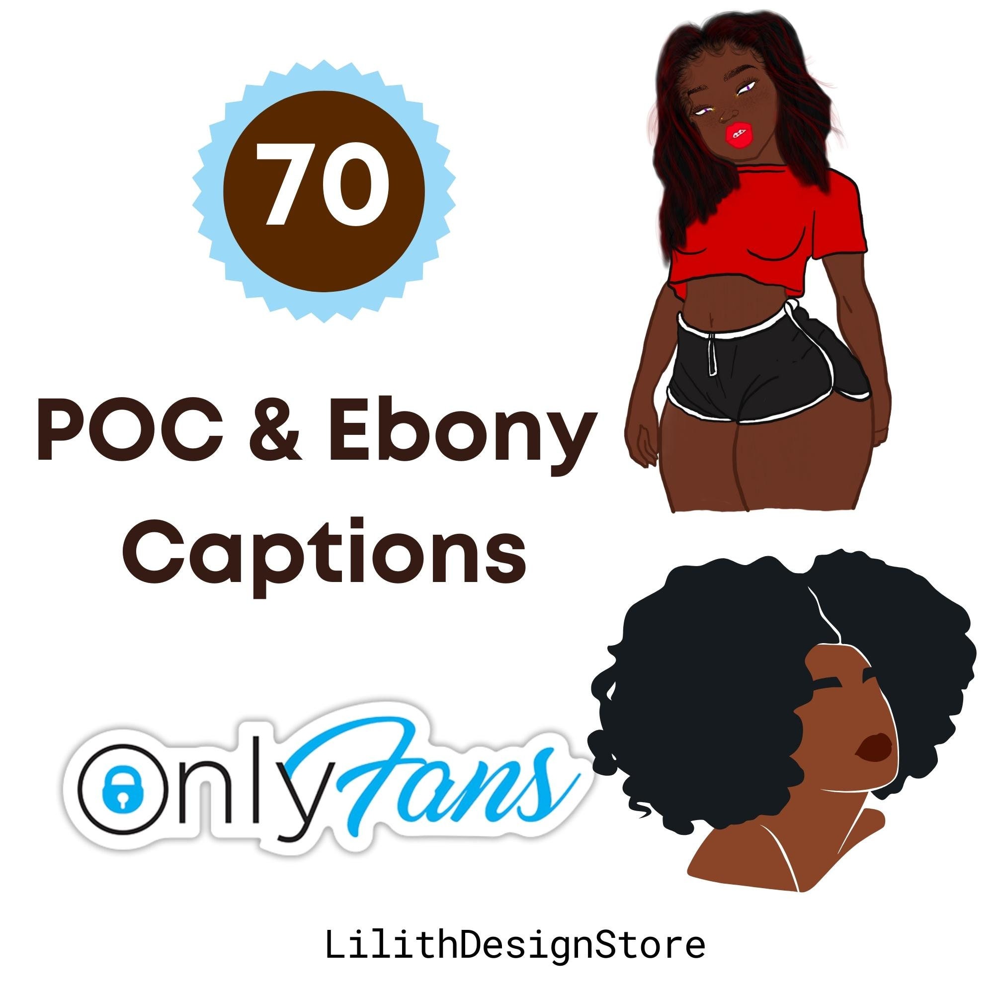 Poc Onlyfans Caption Ideas Captions For Onlyfans Poc Ebony Etsy Australia