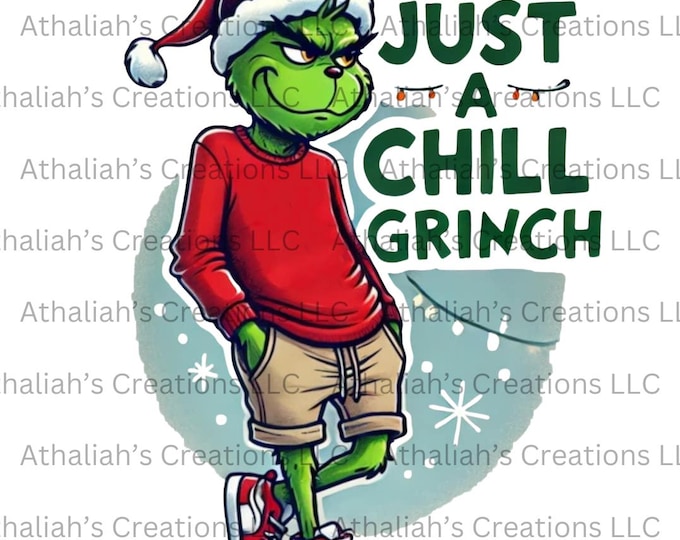 Just A Chill Grinch PNG - Etsy