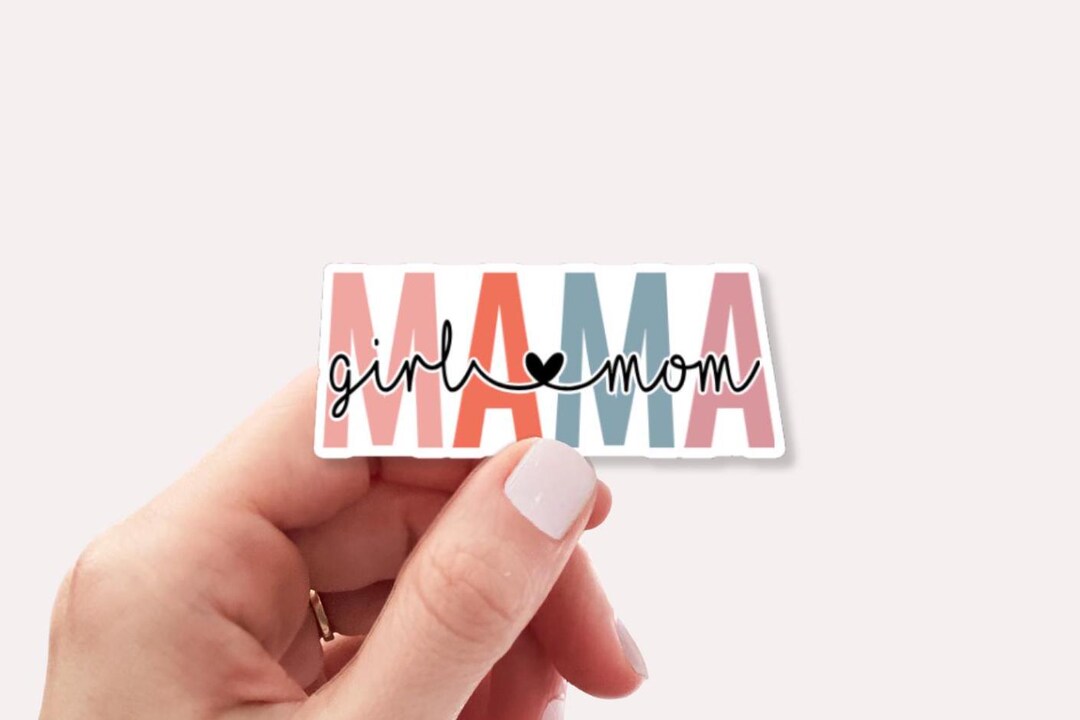 Girl Mama Sticker – Cute Decal for Moms, Mothers of Daughters, Mom Life ...