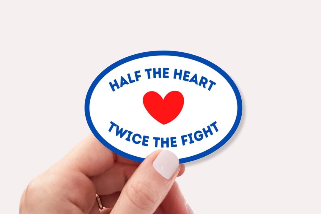 Half the Heart Twice the Fight Sticker – CHD Awareness Decal for Water ...