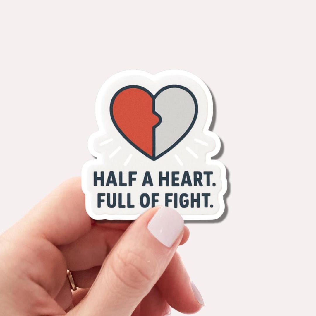 Half the Heart Twice the Fight Sticker – CHD Awareness Vinyl Decal ...