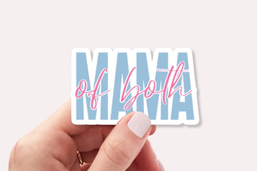 Mama of Both Sticker – Funny Mom Life Sticker for Moms of Sons and ...