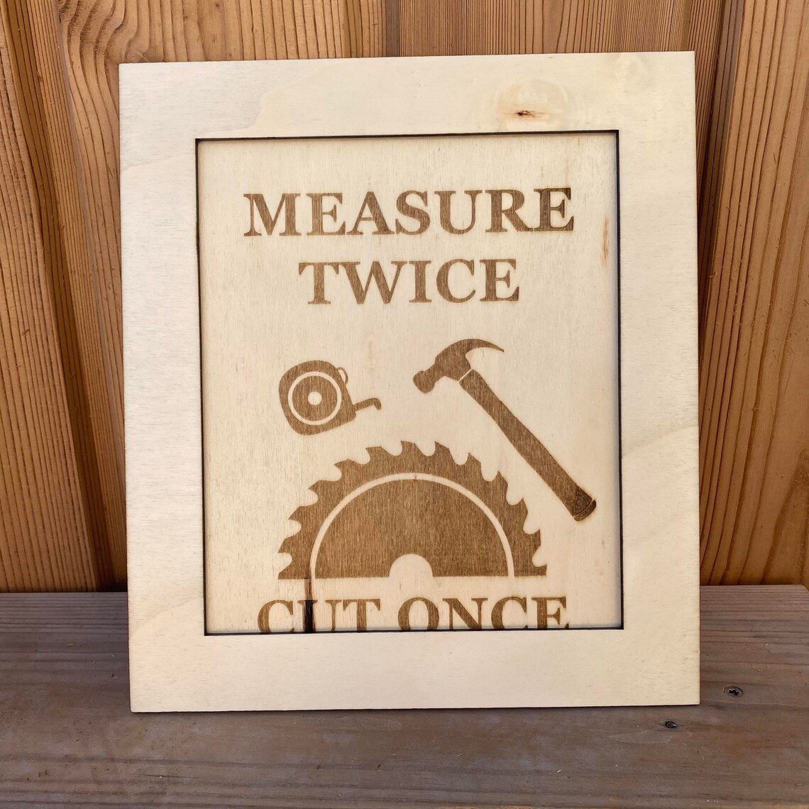Laser Engraved Carpenter Quote Wall Hanger "measure Twice Cut Once ...