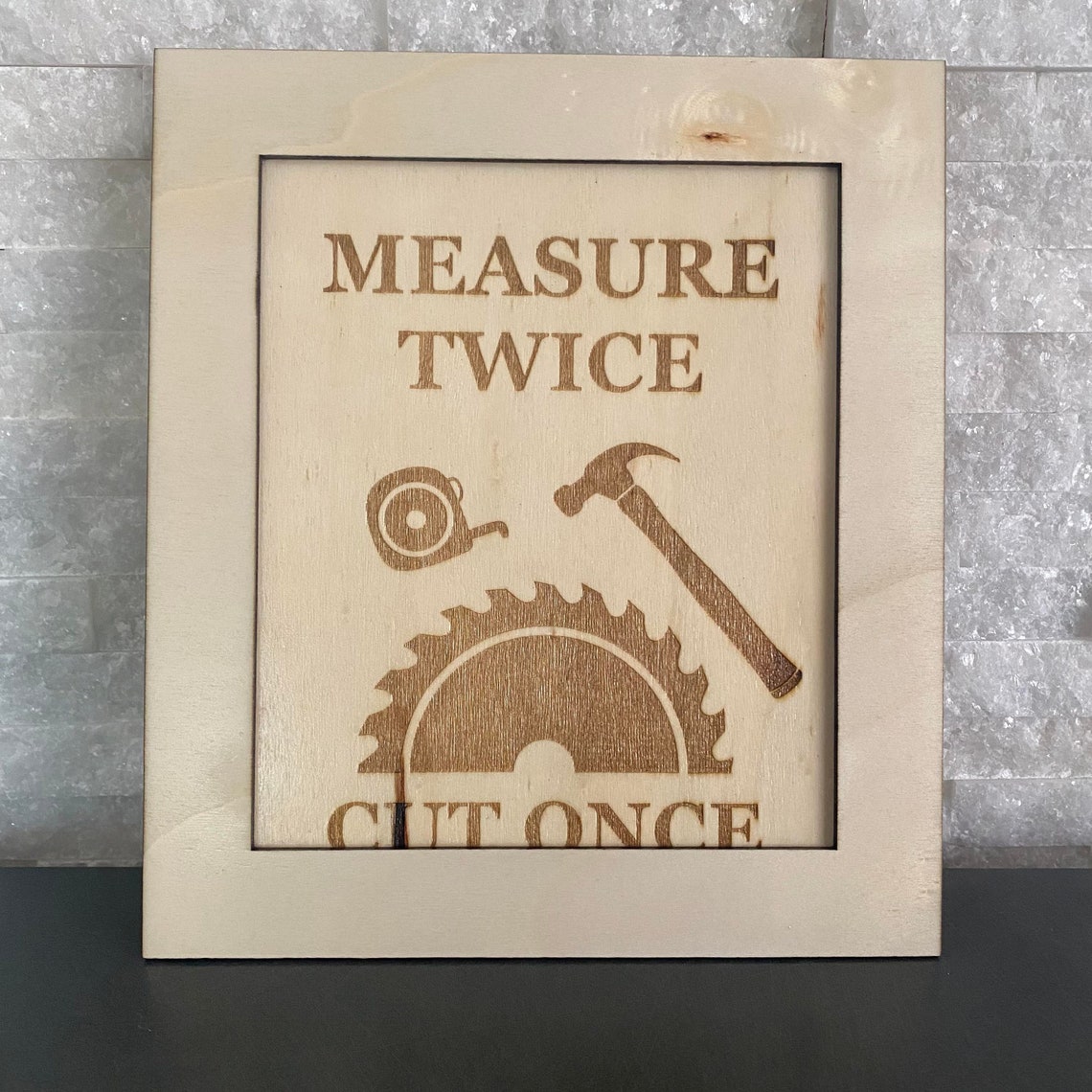 Laser Engraved Carpenter Quote Wall Hanger measure Twice - Etsy