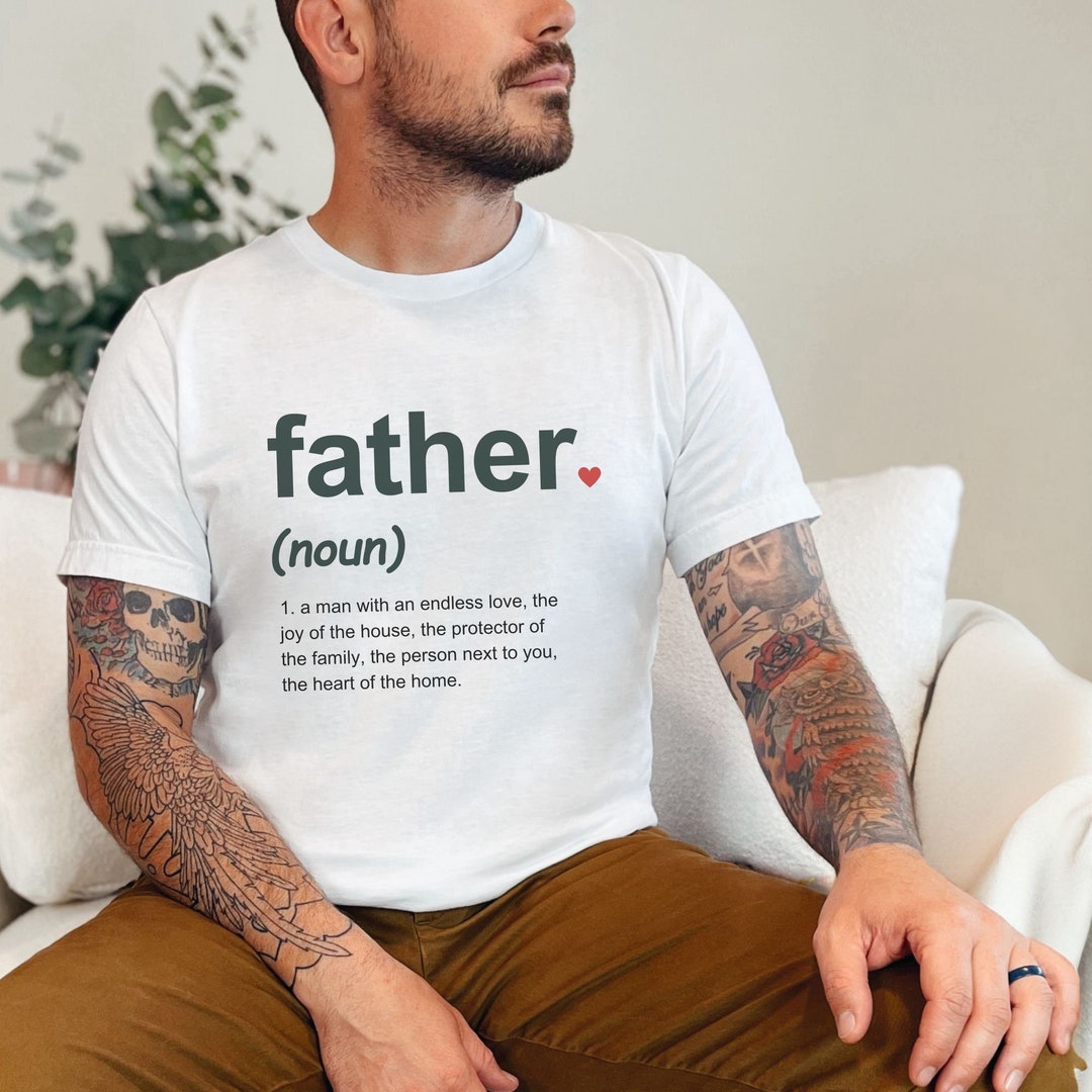 Father Noun Shirt, Father Definition Shirt, Father Noun Sweatshirt ...
