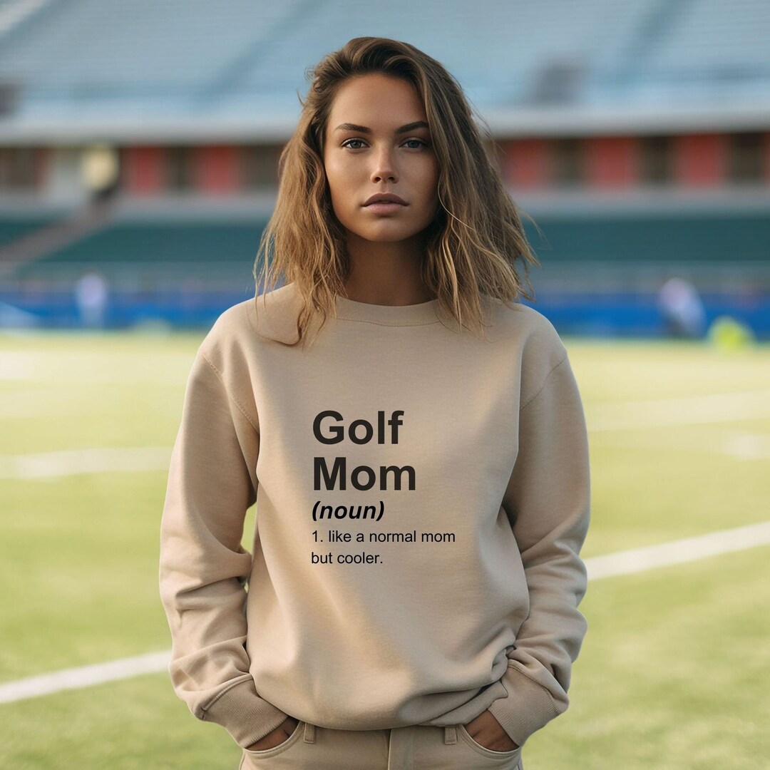 Golf Mom Noun Shirt, Golf Mom Definition Shirt, Golf Mama Sweatshirt ...
