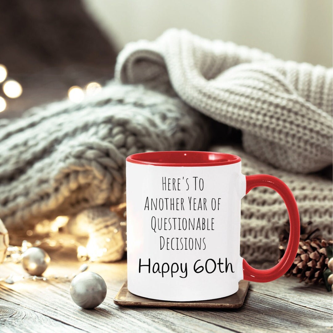 60th Birthday Mug, 60th Birthday Gift, Turning 60, 60 Years Old Gift ...