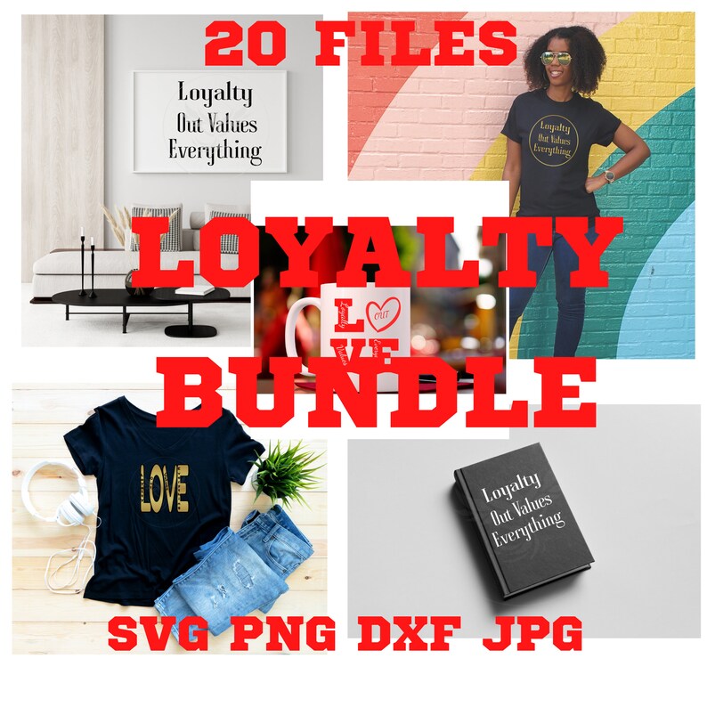 Loyalty Out Values Everything Bundle. SVG. DXF. PNG. Jpg. Cut - Etsy