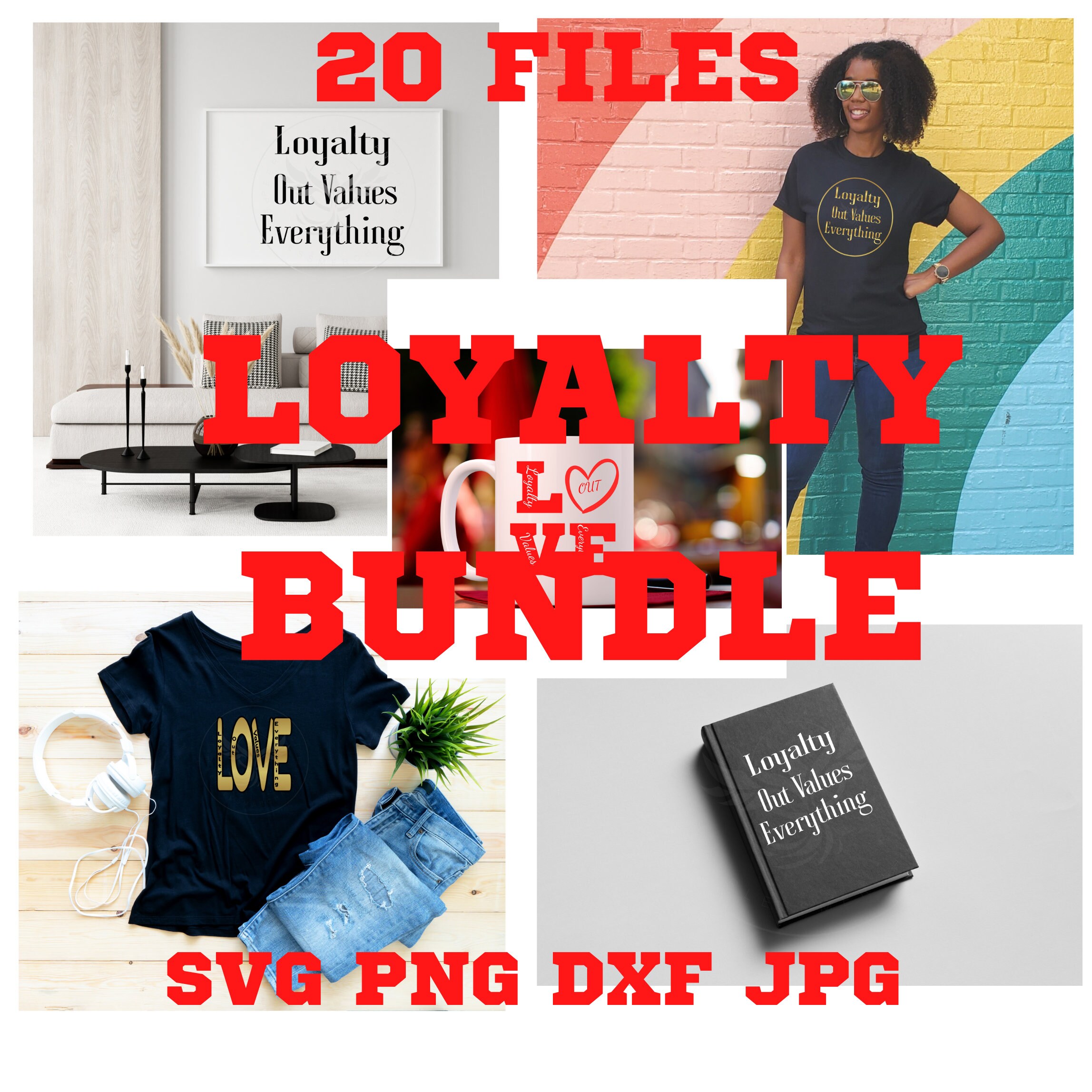 Loyalty Out Values Everything Bundle. SVG. DXF. PNG. Jpg. Cut Files. - Etsy