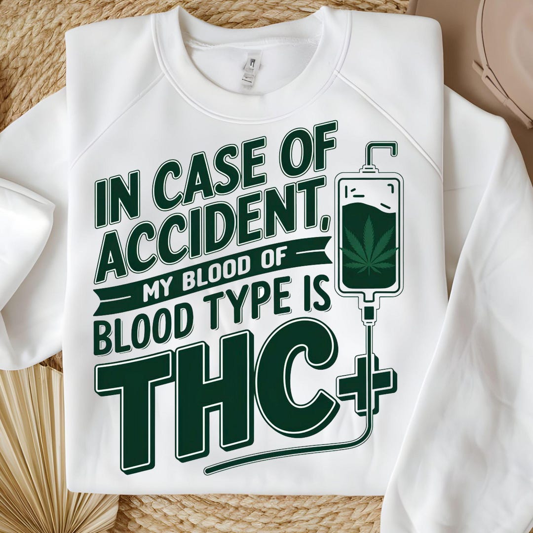 Blood Type Thc PNG, Funny Quotes PNG, Stoner's Quotes PNG, Cannabis Thc ...