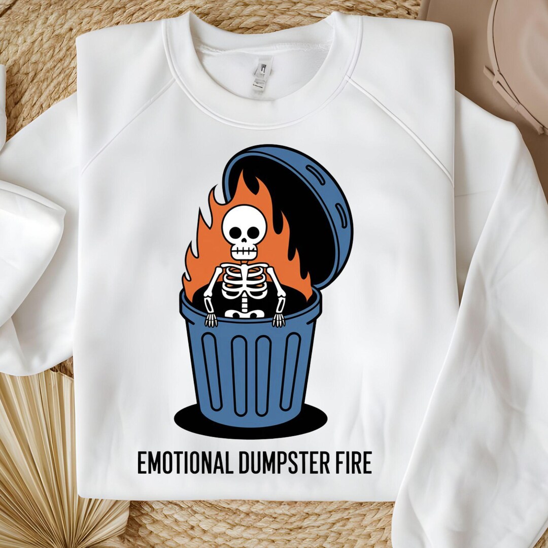 Emotional Dumpster Fire PNG – Funny Skeleton in Trash Can on Fire ...