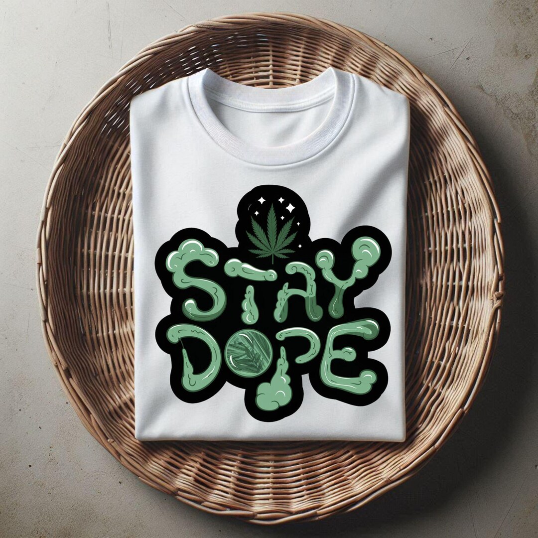 Stay Doped Vibes Png, Marijuana Art Design, Roll Joint Art Digital Png ...