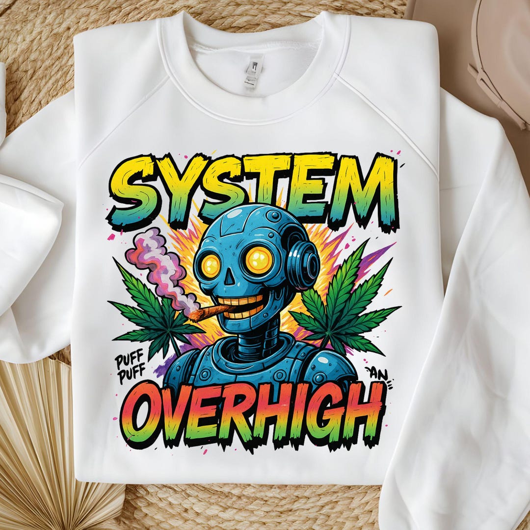 System Overhigh Robot Weed PNG | Funny Stoner AI Smoking Design ...