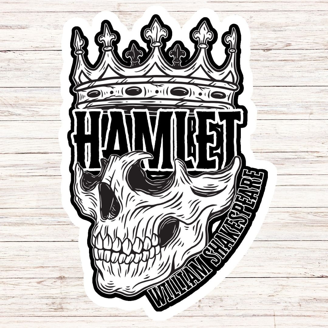 Hamlet Sticker Hamlet Skull to Be or Not to Be Hamlet Literature Hamlet ...
