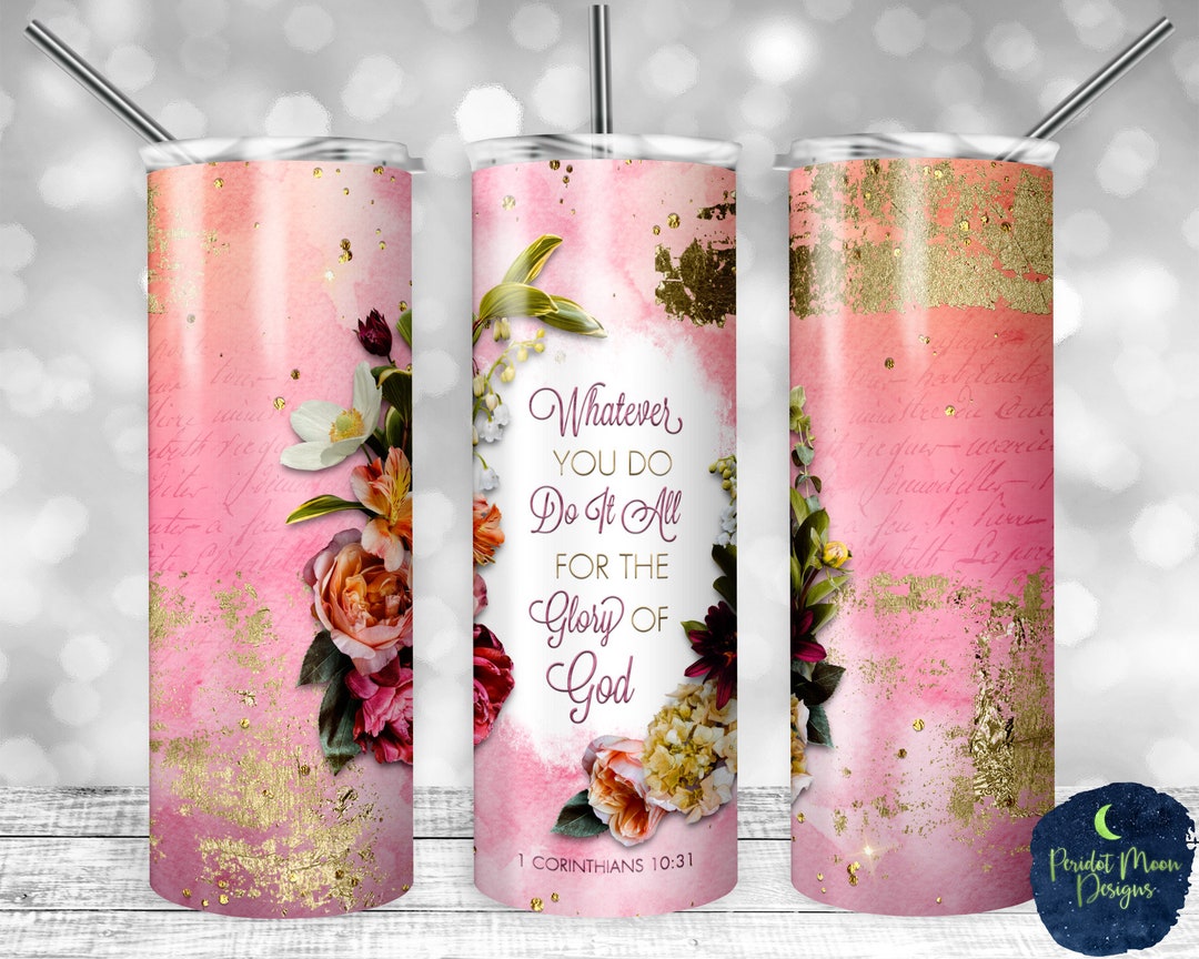 1 Corinthians 10:31, Glory of God, Pink With Gold Foil, PNG Sublimation ...
