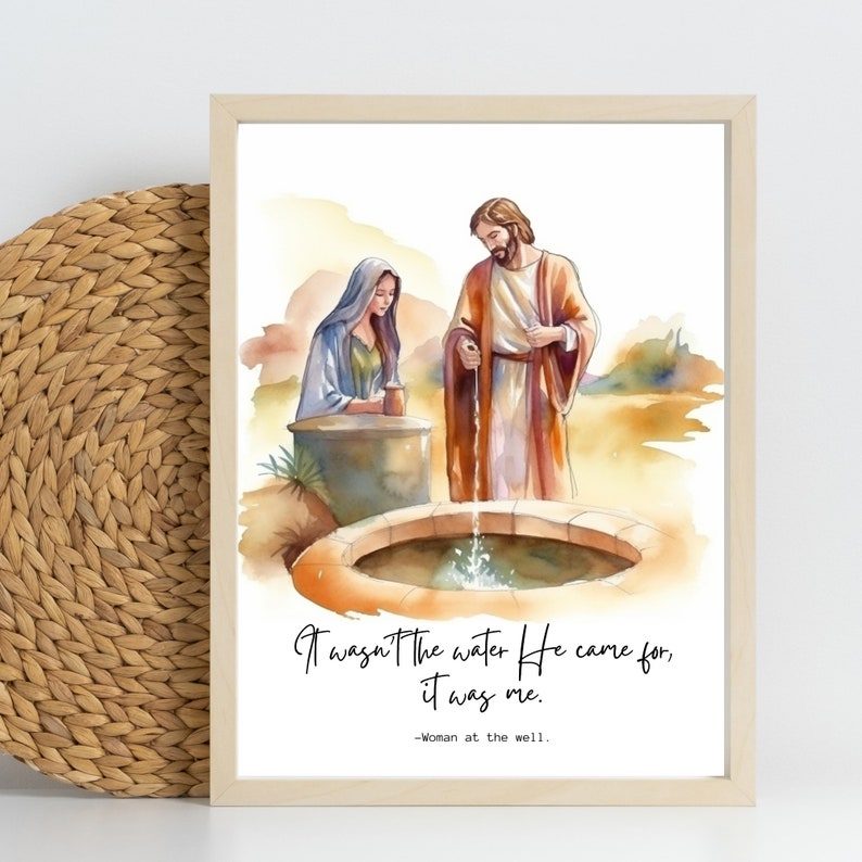 Woman at the Well Watercolor Printable Christian Wall Art, It Wasnt the ...