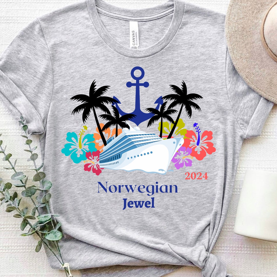 Norwegian Jewel 2024 Cruise Shirt, Norwegian Cruise Shirt, Group Cruise ...