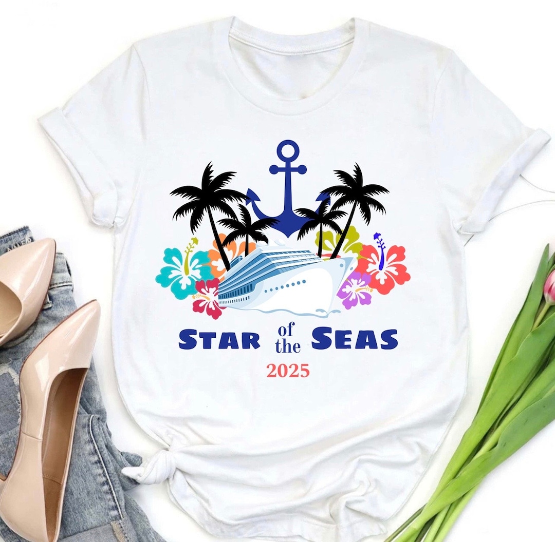 Star of the Seas 2025 Cruise Shirt, Star of the Seas Shirt, Group ...