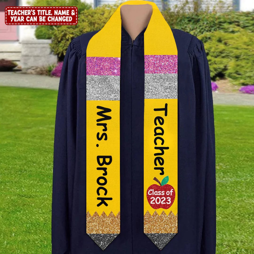 Personalized Teacher Pencil Graduation 2025 Stole , Best Gift for ...