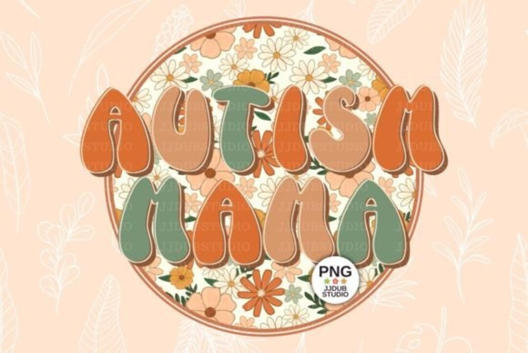 Autism Mama Png Retro Groovy Floral Mom - Etsy