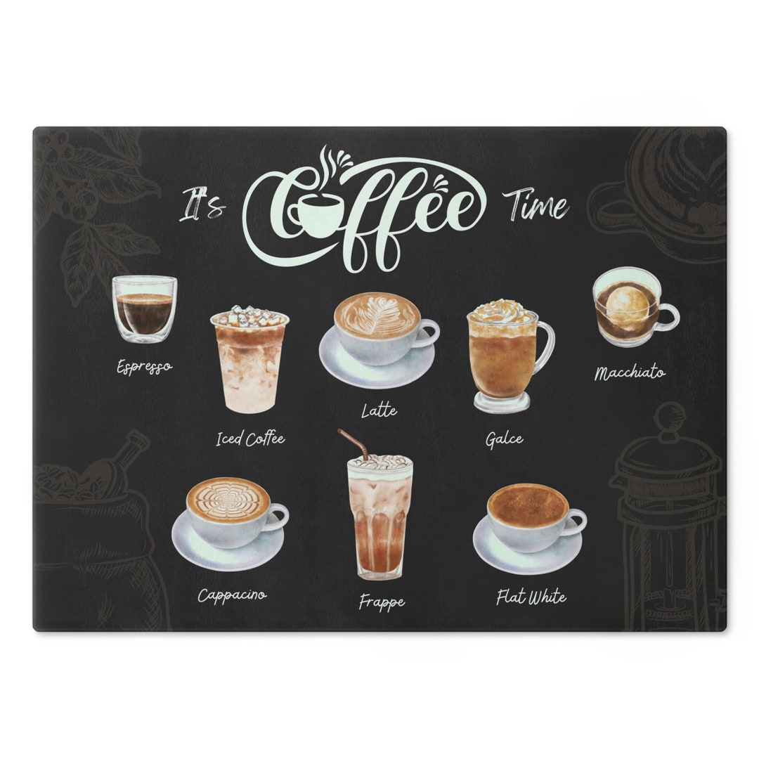 Coffee Theme Glass Cutting Board Types of Coffee Lover Birthday Gift ...