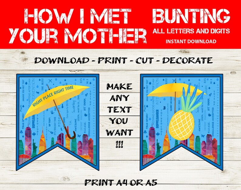 How I Met Your Mother Inspired Banner - HIMYM Alphabet Bunting ...