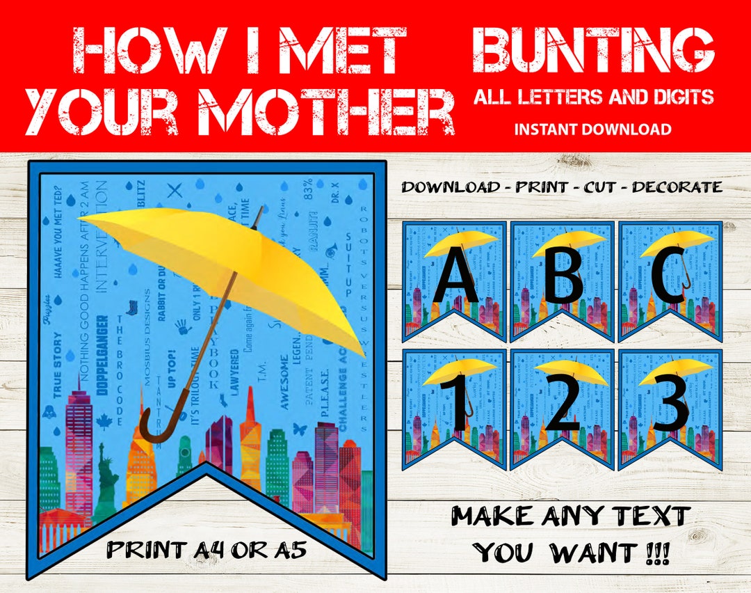How I Met Your Mother Inspired Banner - HIMYM Alphabet Bunting ...