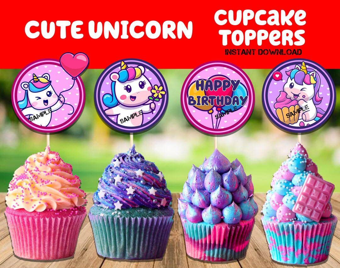 Unicorn Birthday Cupcake Toppers - Printable Unicorn Party Cupcake ...
