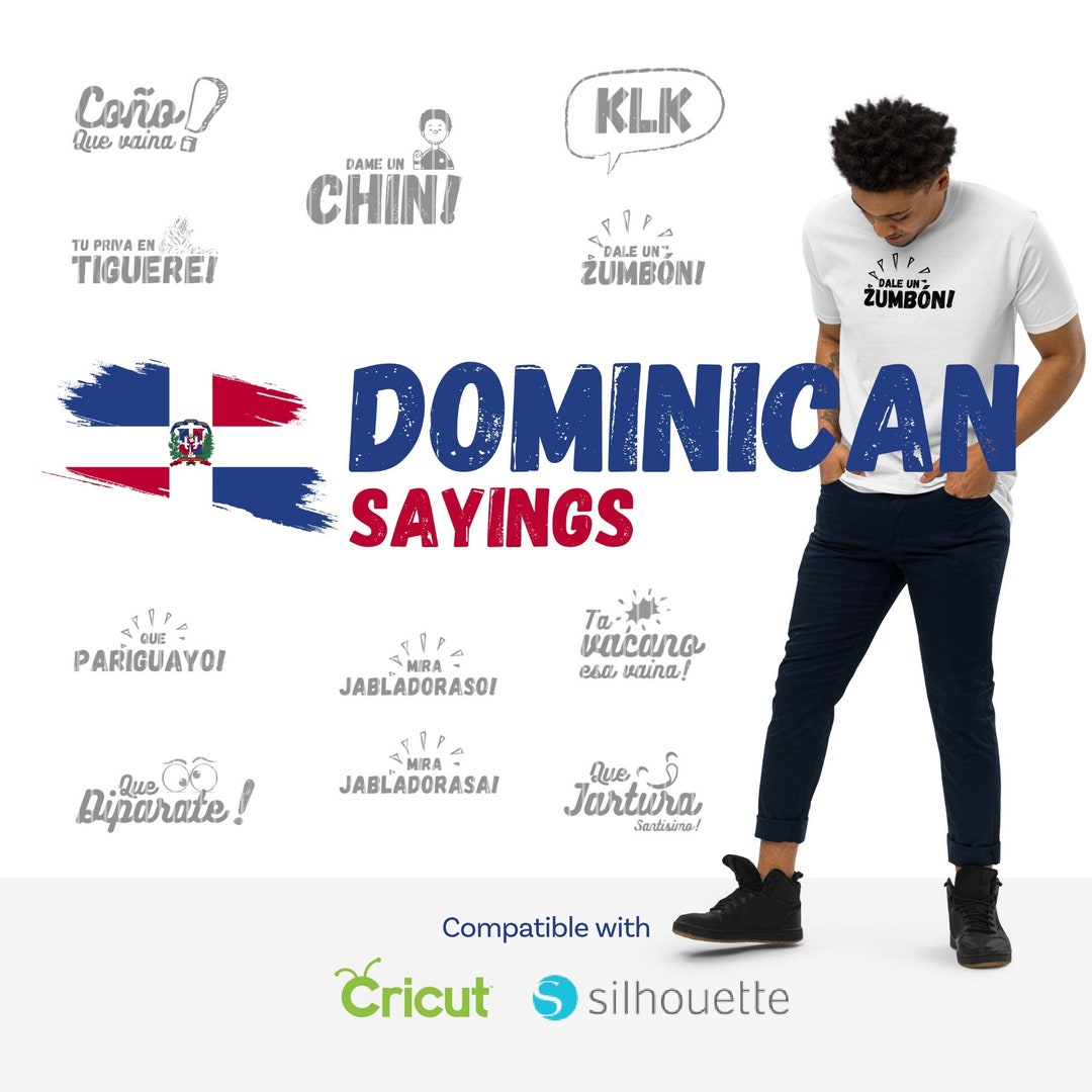 Dominican Sayings | PNG & SVG Files | Frases Dominicanas | Compatible ...