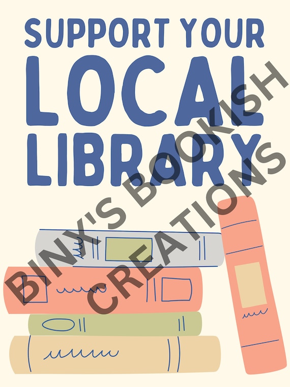 Support Your Local Library Poster Library Poster Bookish - Etsy