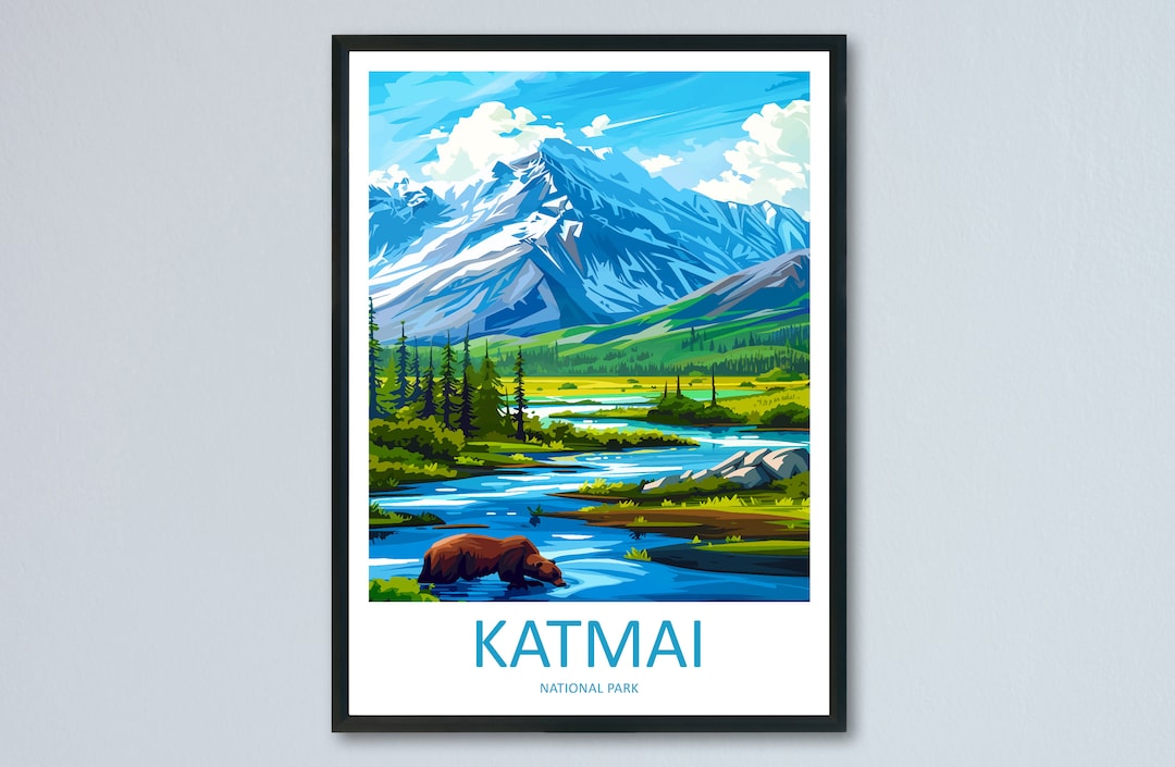 Katmai National Park Travel Print Wall Art Katmai Wall Hanging Home ...