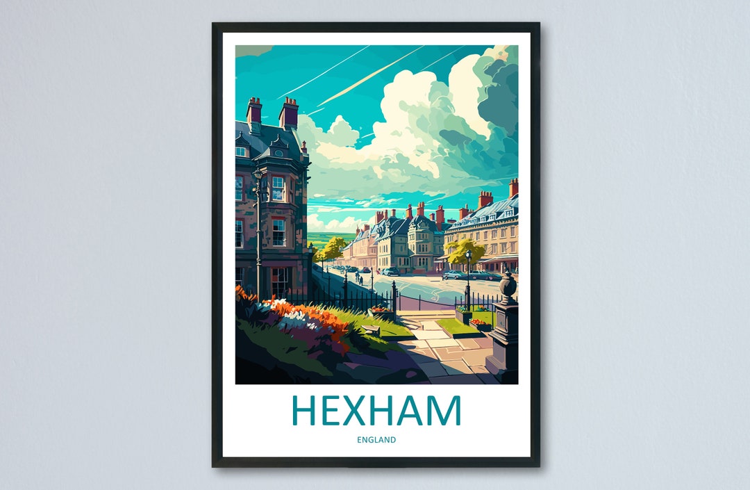 Hexham Travel Print Wall Art Hexham Wall Hanging Home Décor Hexham Gift ...