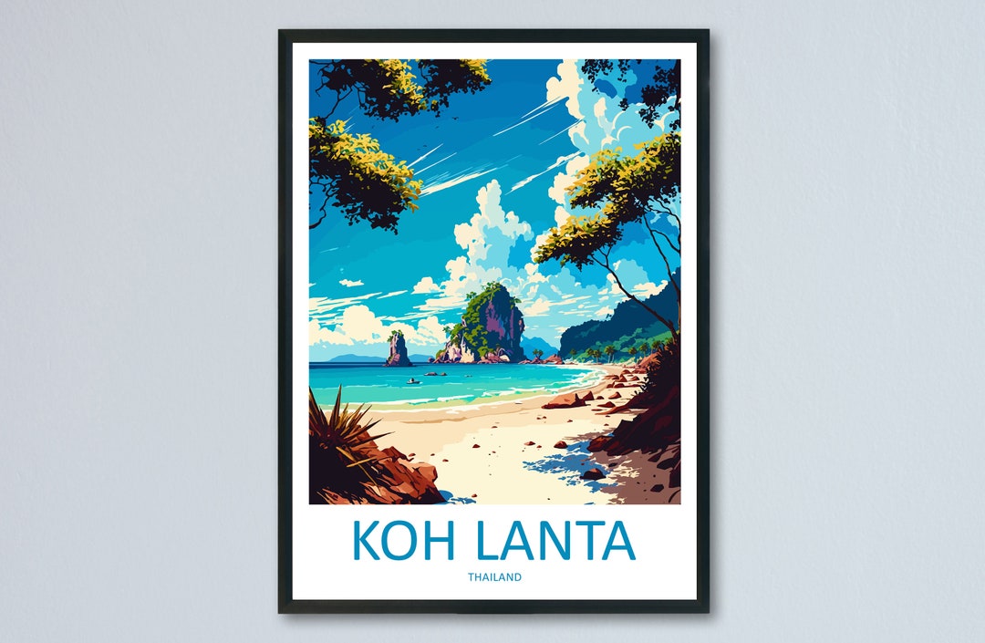Koh Lanta Travel Print Wall Art Koh Lanta Wall Hanging Home Decoration Koh Lanta T Art Lovers