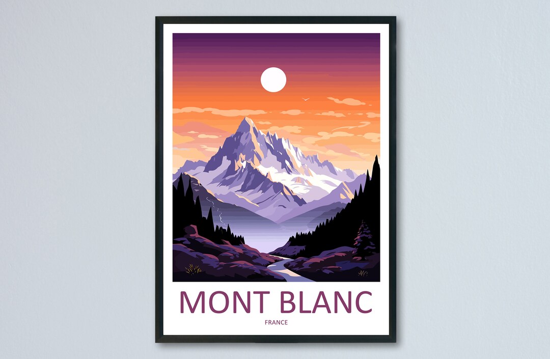 Mont Blanc Travel Print Wall Art Mont Blanc Wall Hanging Home Decor ...