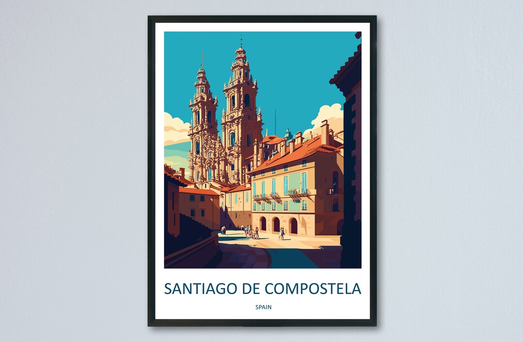 Santiago De Compostela Travel Print Wall Art Santiago De Compostela ...