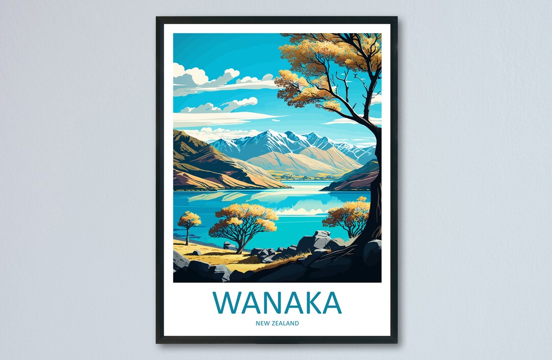 Wanaka Travel Print Wall Art Wanaka Wall Hanging Home Décor Wanaka Gift ...