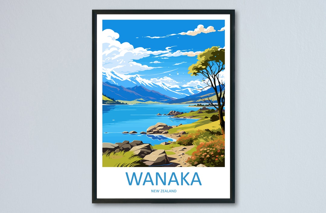 Wanaka Travel Print Wall Art Wanaka Wall Hanging Home Décor Wanaka Gift ...