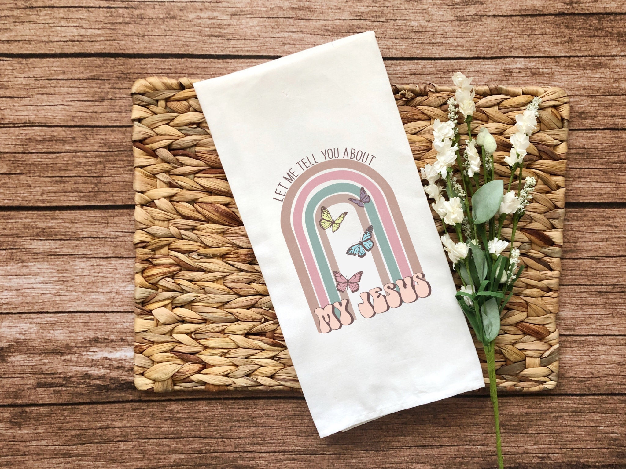 Let Me Tell You About My Jesus Dish Towel | Inspirational Kitchen Tea ...