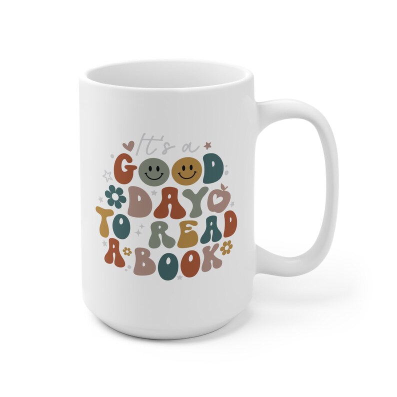 Its A Good Day to Read Bookish 15oz Coffee Mug Bookworm Book Lover Gift ...