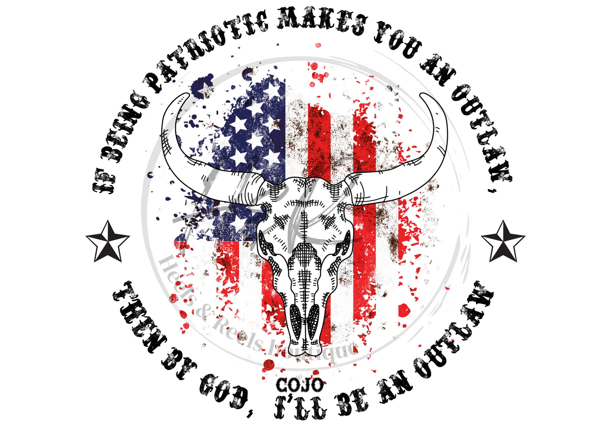 If Being Patriotic Makes Me an Outlaw, COJO Png, Digital Download Png ...