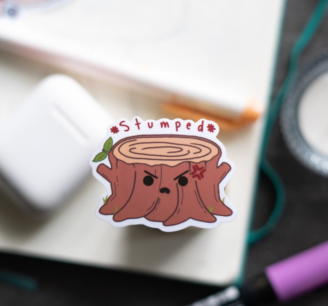 Tree Stump *stumped* Vinyl Sticker| Stickers, Water Bottle Sticker ...